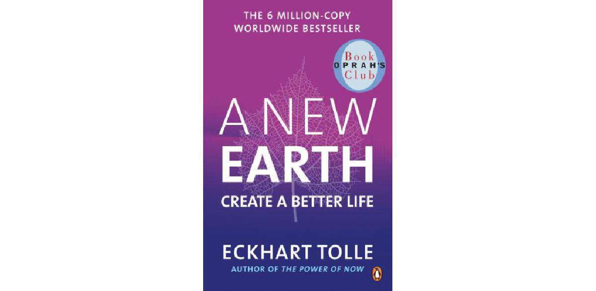 A New Earth: Create a Better Life - The CEO Library