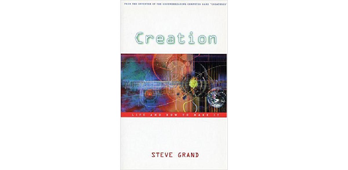 Creation: Life and How to Make It - The CEO Library