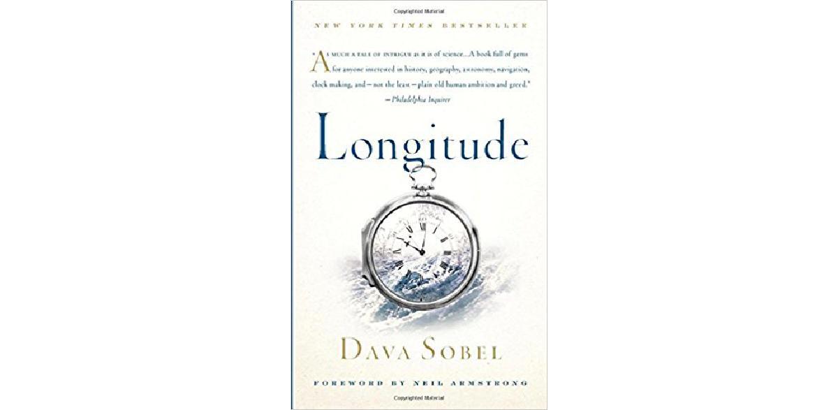 Longitude: The True Story of a Lone Genius Who Solved the Greatest ...