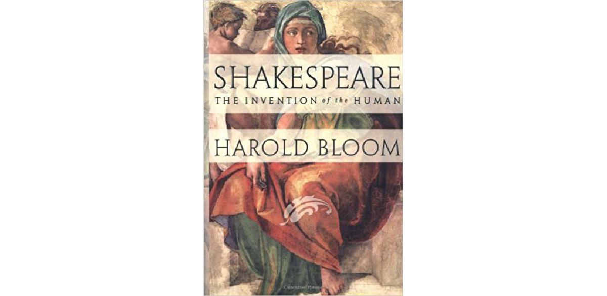 Shakespeare: The Invention of the Human - The CEO Library