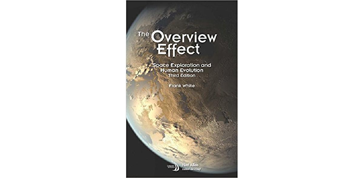 The Overview Effect: Space Exploration and Human Evolution - The CEO ...